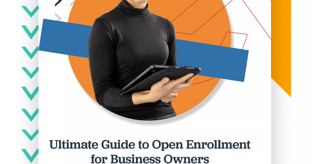 Ultimate Guide to Open Enrollment for Small Businesses… | G&A Partners