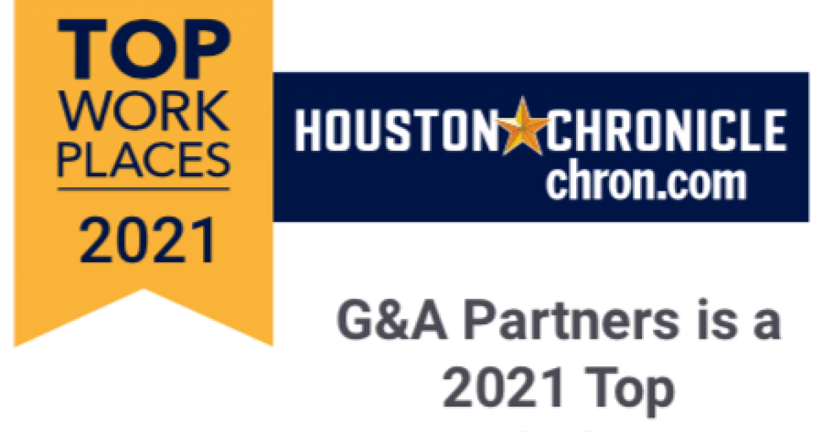 G&A Partners Named One of Houston’s 2021 Top Workplaces